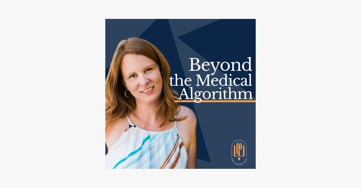 Beyond the Medical Algorithm