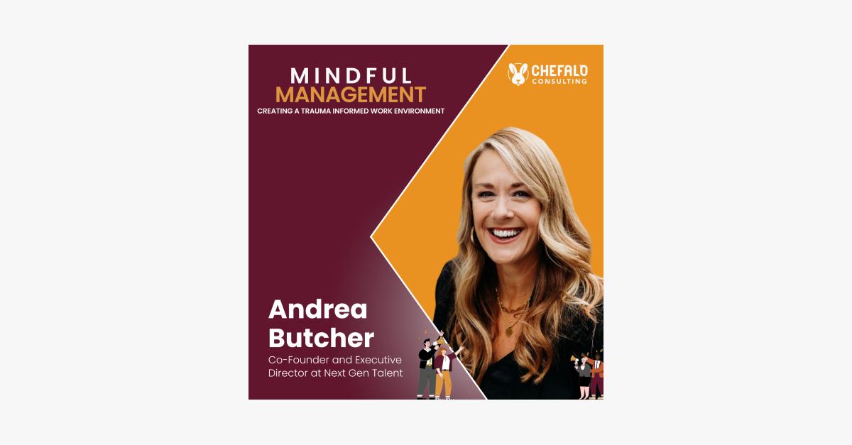 How Self-Awareness Fuels Authentic Leadership with Andrea Butcher