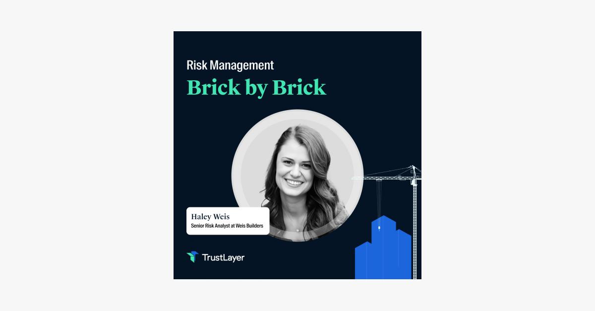 Mastering Risk Management in Construction with Haley Weis, Senior Risk Analyst at Weis Builders