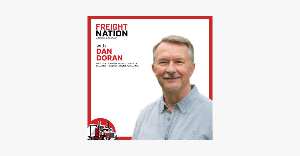 Lessons in Adaptability from a 40-Year Career in Trucking with Dan Doran