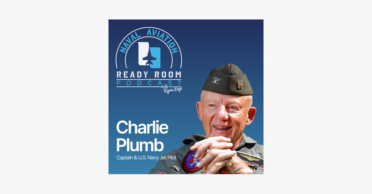 Captain Charlie Plumb: From Top Gun to Hanoi Hilton - A POW's Survival ...