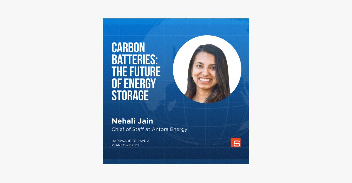 Decarbonizing Heavy Industry: Antora Energy’s 2400°C Thermal Batteries